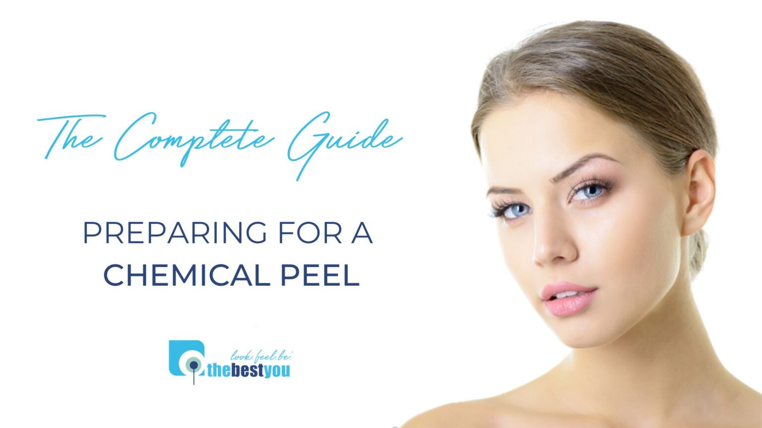 How to Prepare for a Chemical Peel? - A-Z Guide